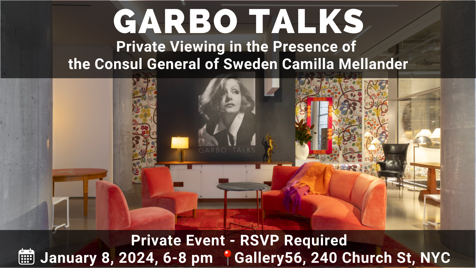 GARBO TALKS | Private Viewing at Galerie56